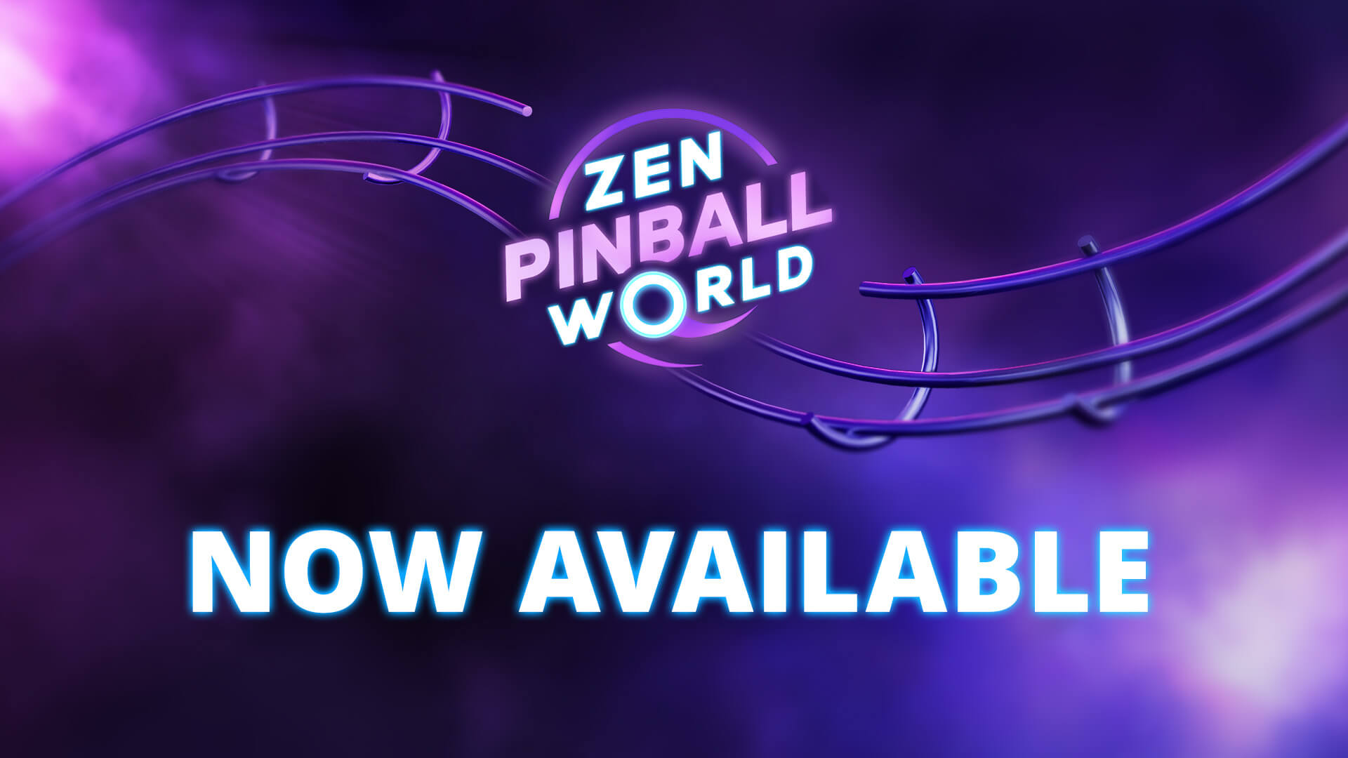 NOW AVAILABLE - Play Zen Pinball World!